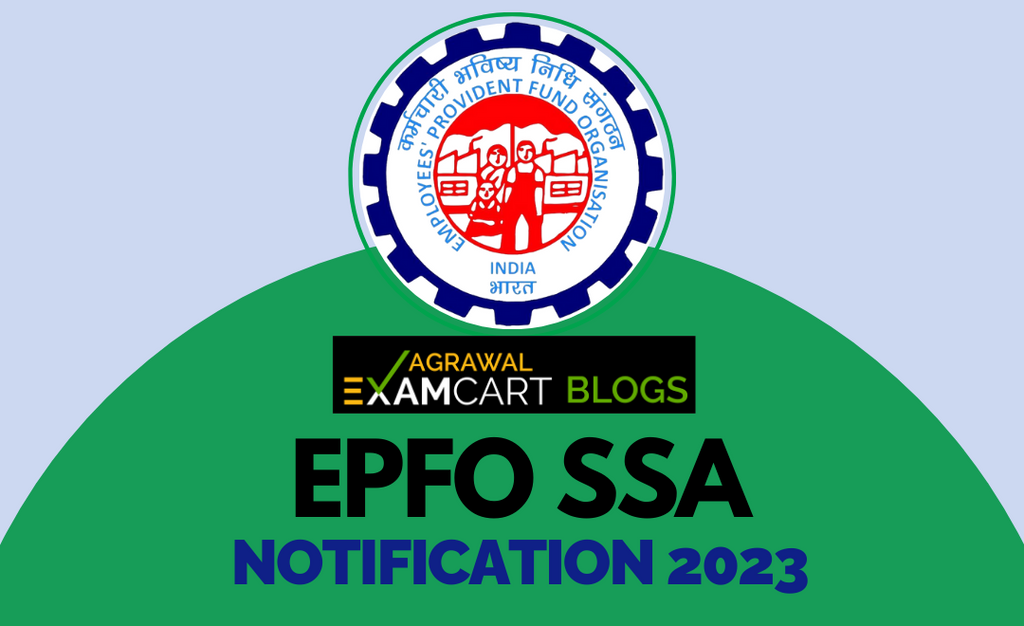 EPFO SSA 2023 Books, Notification, Vacancy, Salary – Examcart