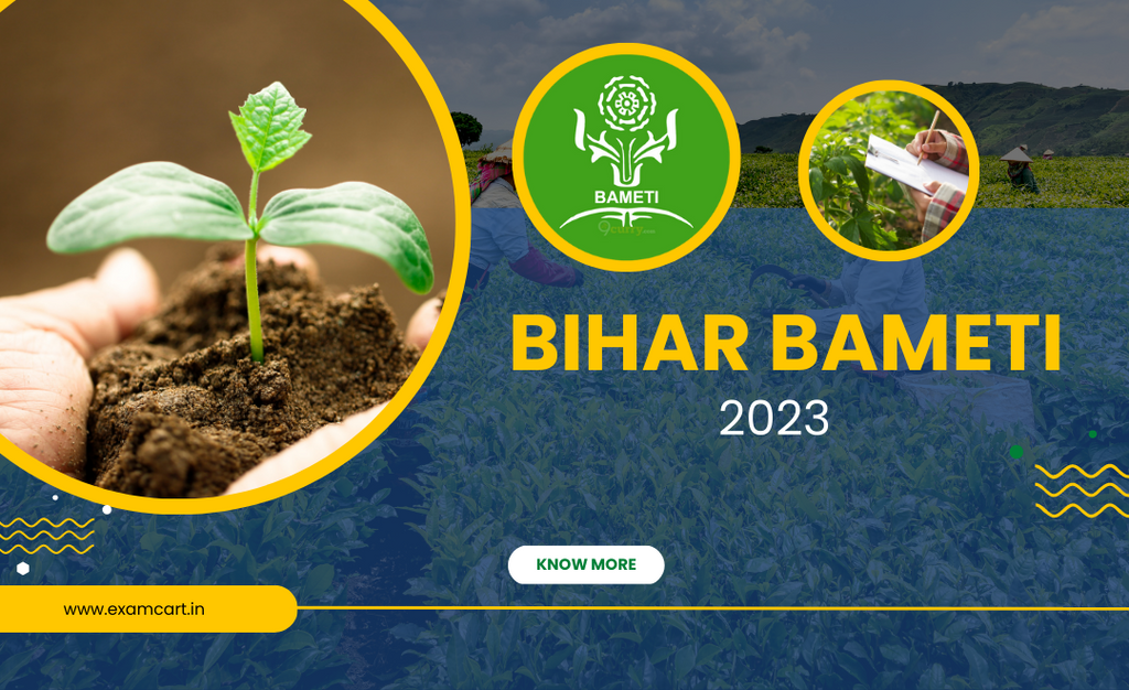 Bihar BAMETI Salary 2023, Selection Process, Vacancy – Examcart