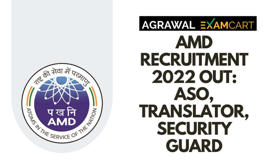 AMD Recruitment 2022 Out: ASO, Translator, Security Guard – Examcart