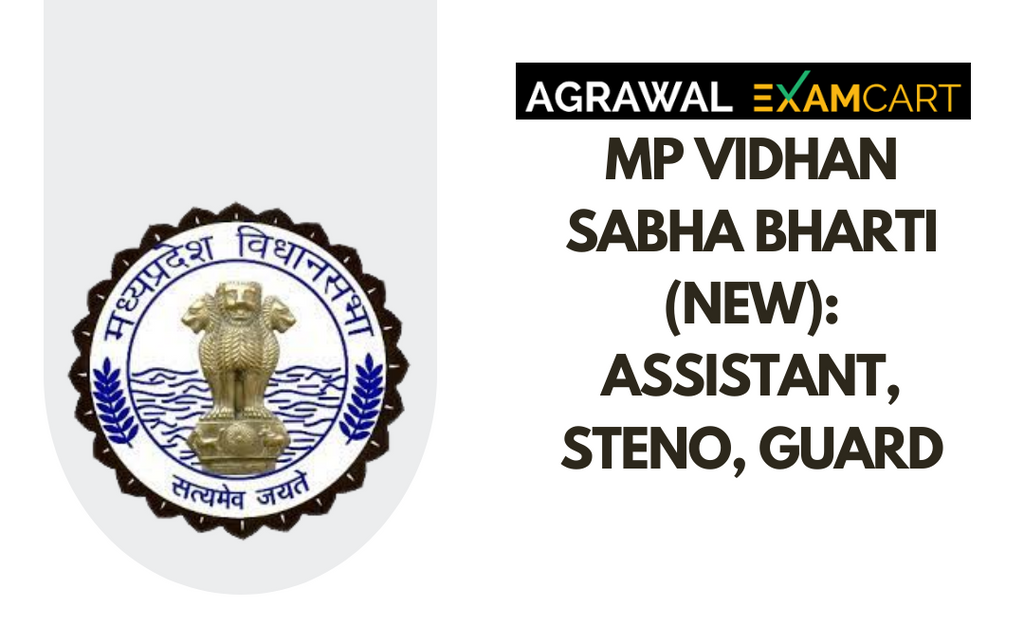 MP Vidhan Sabha Bharti (New): Assistant, Steno, Guard – Examcart